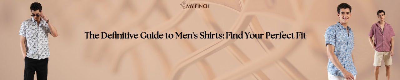 The Definitive Guide to Men's Shirts: Find Your Perfect Fit